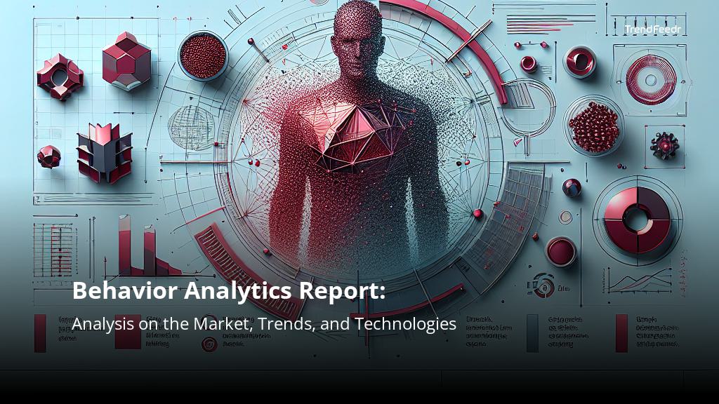 Behavior Analytics Report | TrendFeedr Behavior Analytics Report | TrendFeedr