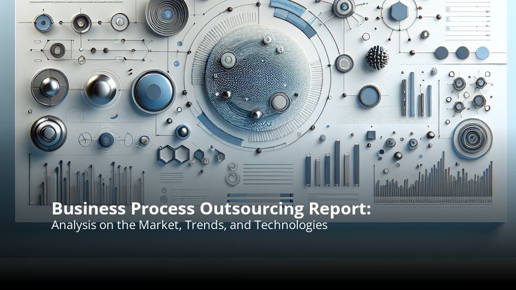 Business Process Outsourcing Report | TrendFeedr