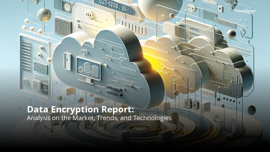 Data Encryption Report | TrendFeedr