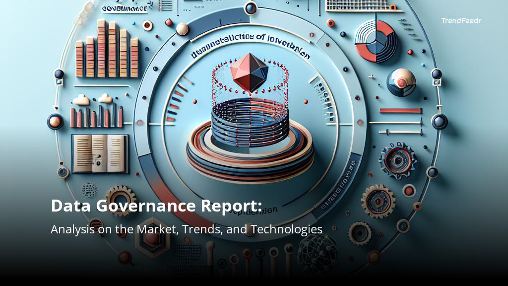 Data Governance Report | TrendFeedr