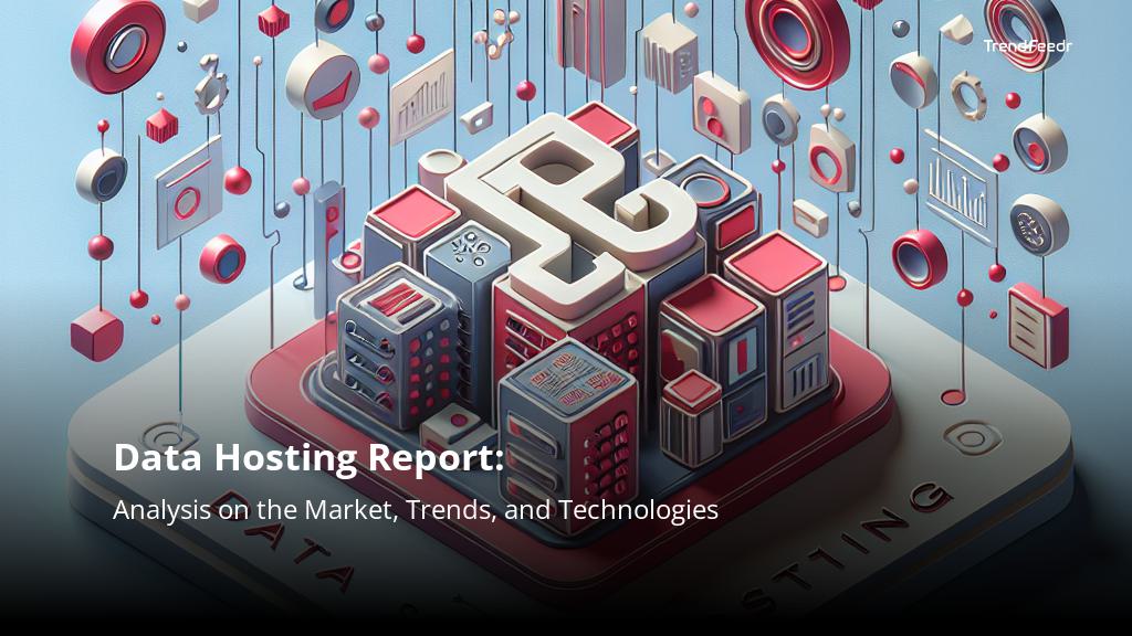 Data Hosting Report | TrendFeedr