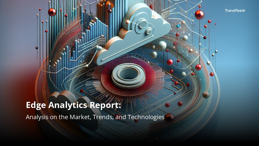 Edge Analytics Report | TrendFeedr