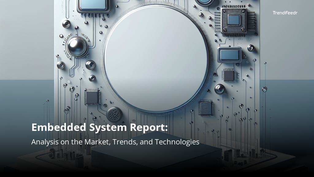 Embedded System Report | TrendFeedr