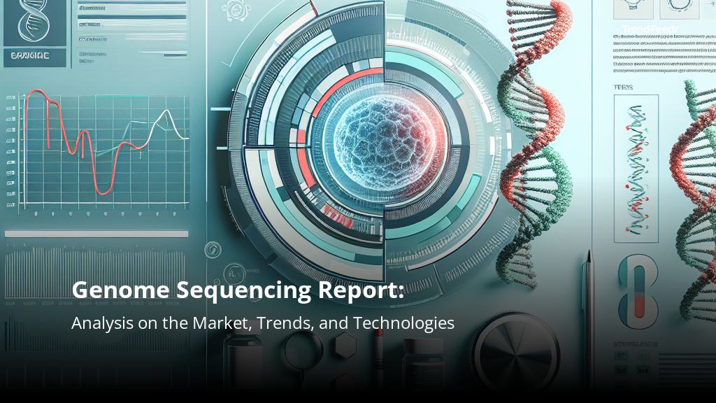 Genome Sequencing Report | TrendFeedr