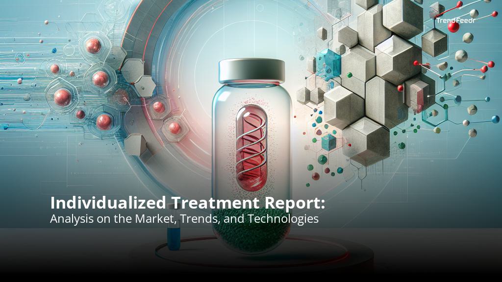 Individualized Treatment Report | TrendFeedr