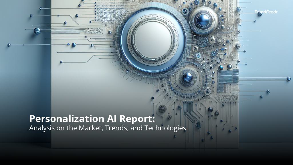 Personalization AI Report | TrendFeedr