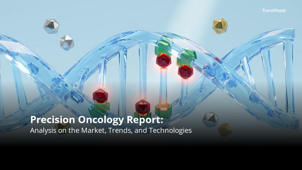 Precision Oncology Report | TrendFeedr