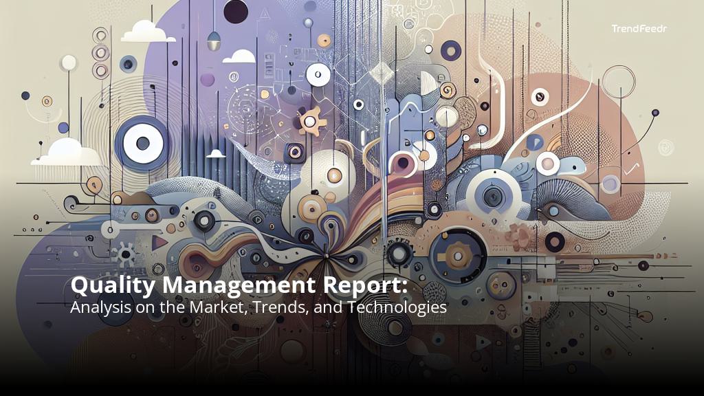 Quality Management Report | TrendFeedr