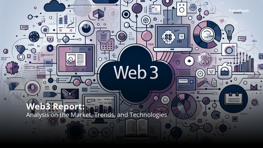 Web3 Report | TrendFeedr